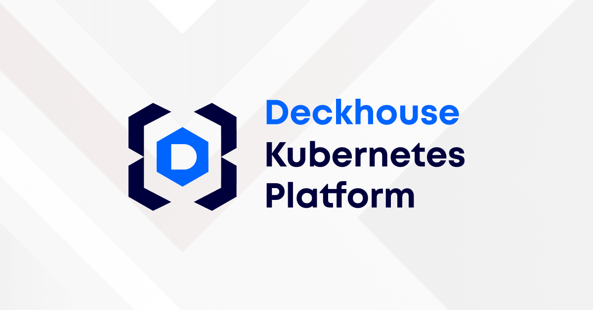 Deckhouse Kubernetes Platform Deckhouse Kubernetes Platform